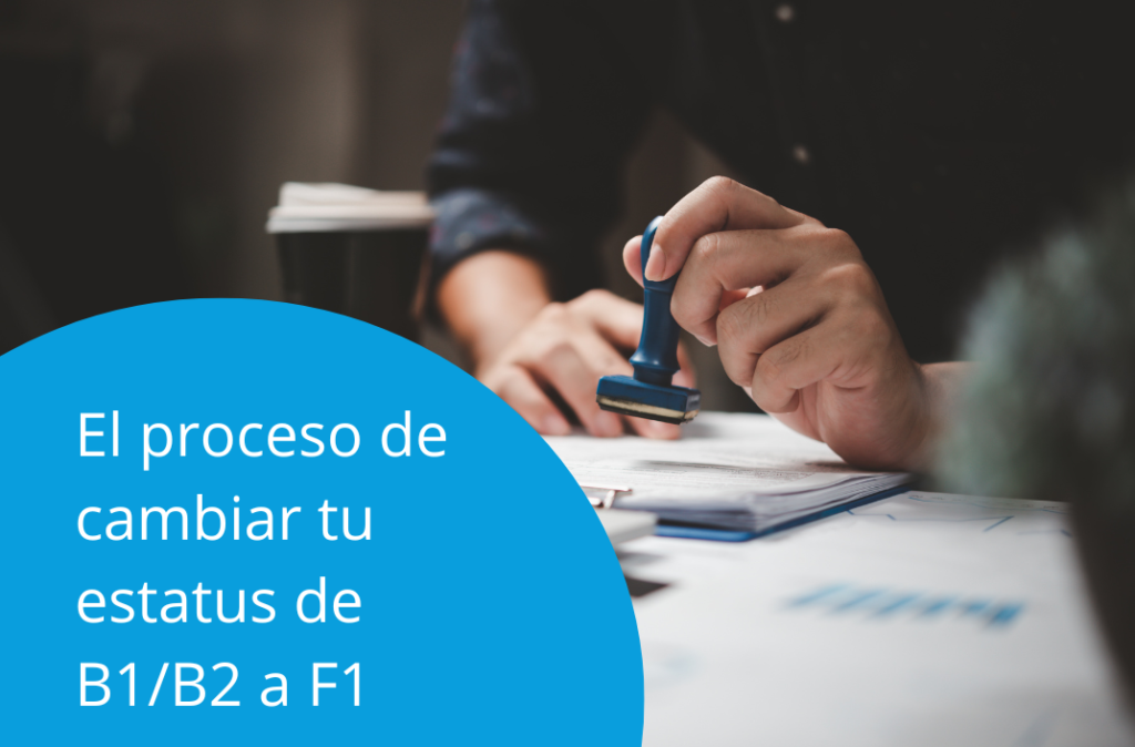 Cómo cambiar tu visa de turista a una visa de estudiante (F1) en EE. UU ...