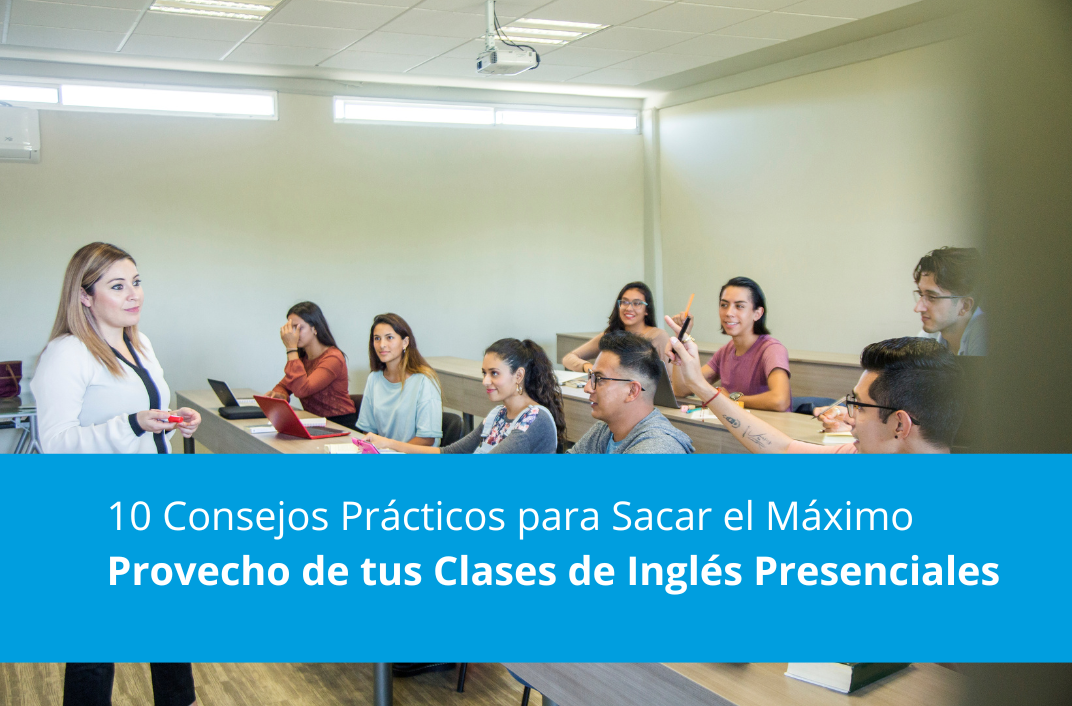 10 Consejos Prácticos para Sacar el Máximo Provecho de tus Clases de ...